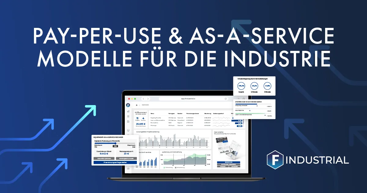 Pay-per-Use Modelle für Maschinen- und Anlagenhersteller